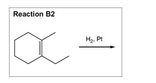Solved Reaction B2 H2, Pt | Chegg.com
