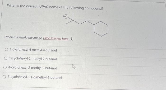 Solved What is the correct IUPAC name of the following | Chegg.com
