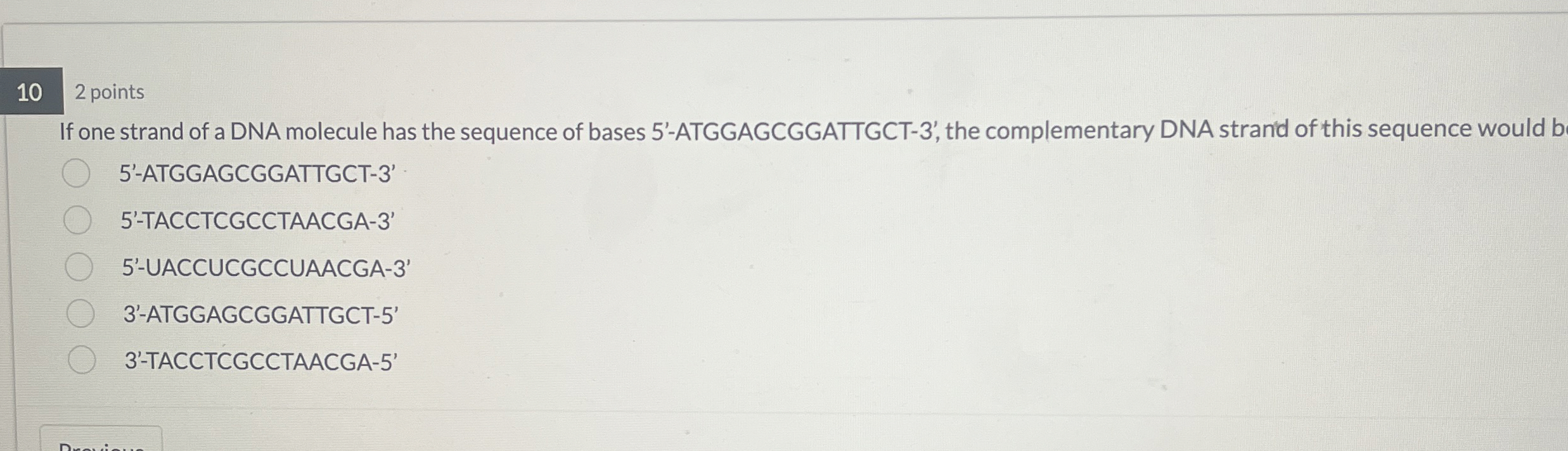 Solved 2 ﻿pointsIf one strand of a DNA molecule has the | Chegg.com