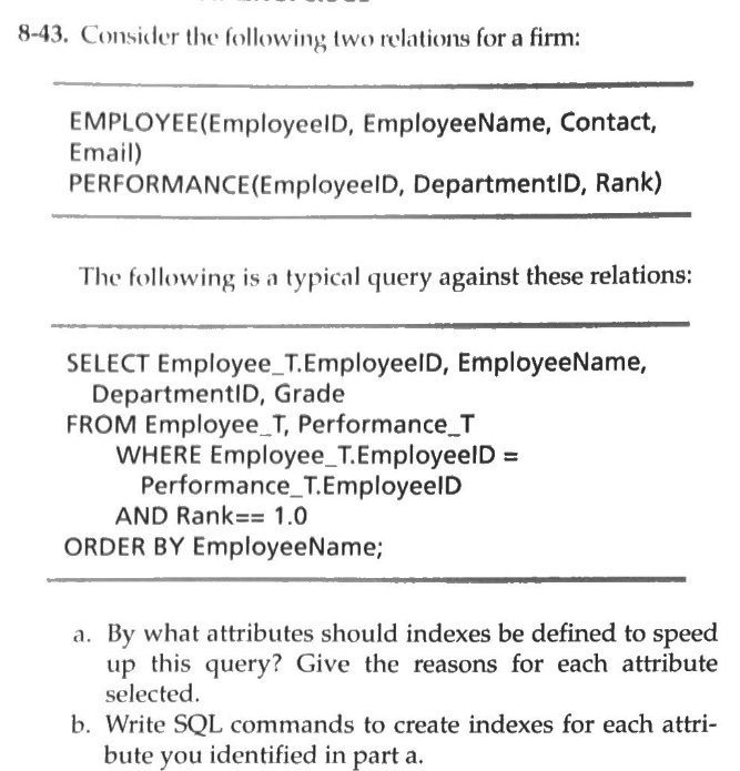 Solved 8-43. Consider the following two relations for a | Chegg.com