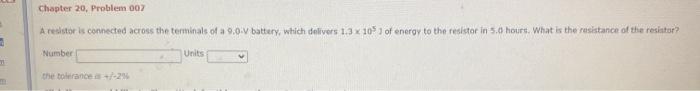 Solved Chapter 20, Problem 007 A resistor is connected | Chegg.com