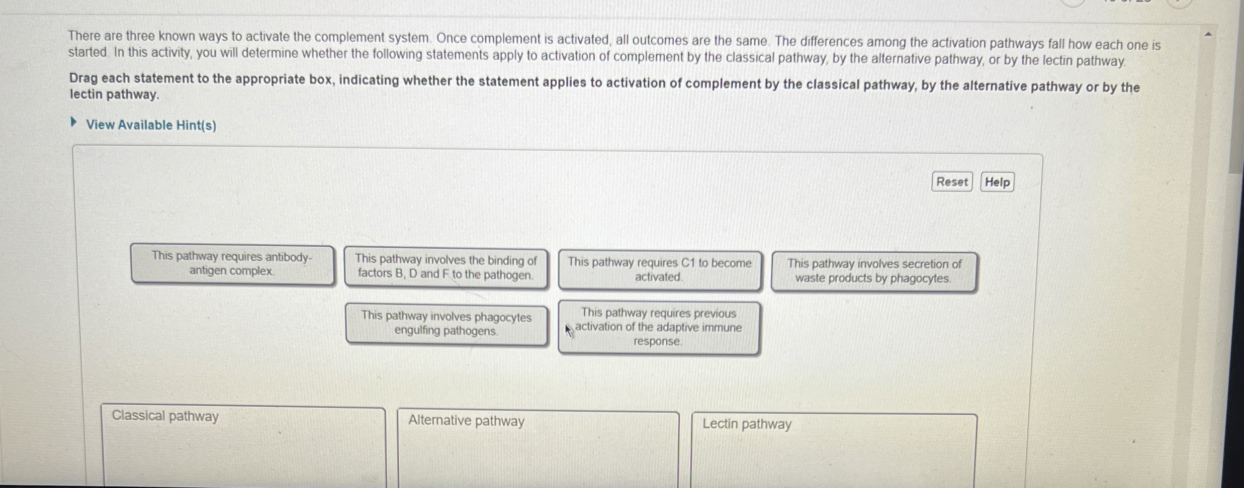Solved There are three known ways to activate the complement | Chegg.com