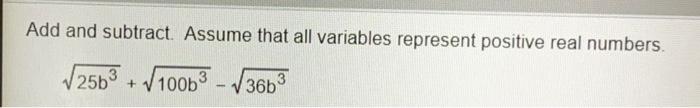 Solved Add and subtract. Assume that all variables represent | Chegg.com