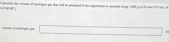Solved Calculate the volume of hydrogen gas that will be | Chegg.com