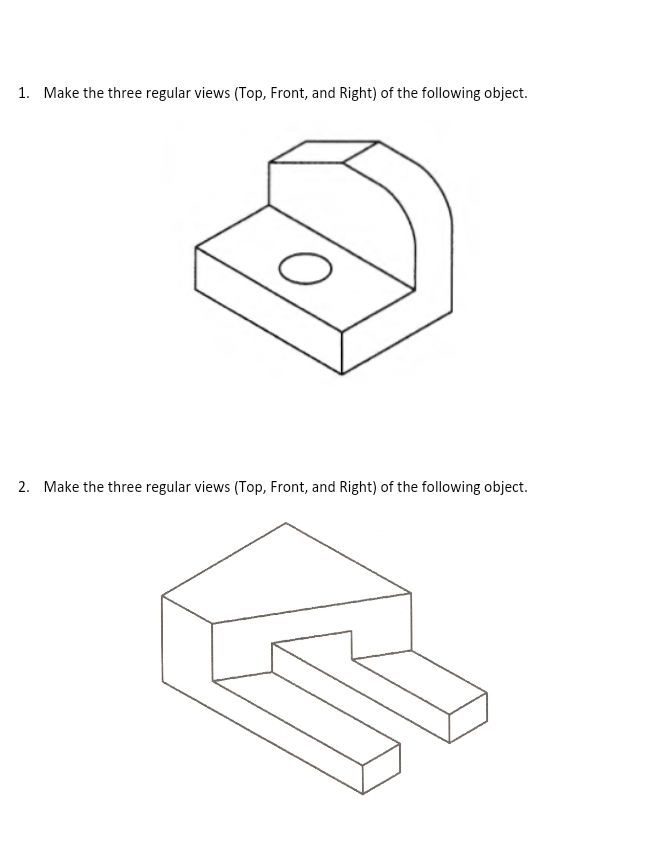 Solved Make the three regular views (Top, ﻿Front, and Right) | Chegg.com