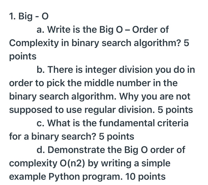 Solved 1. Big - 0 a. Write is the Big O - Order of | Chegg.com