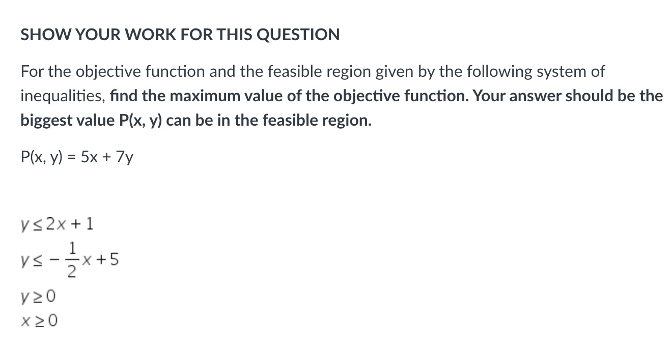 Solved SHOW YOUR WORK FOR THIS QUESTIONFor the objective | Chegg.com
