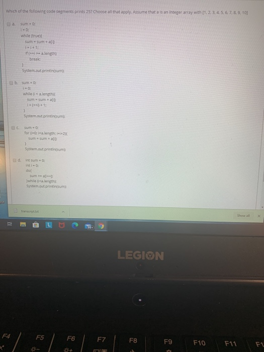 Solved Which of the following code segments prints 257 | Chegg.com