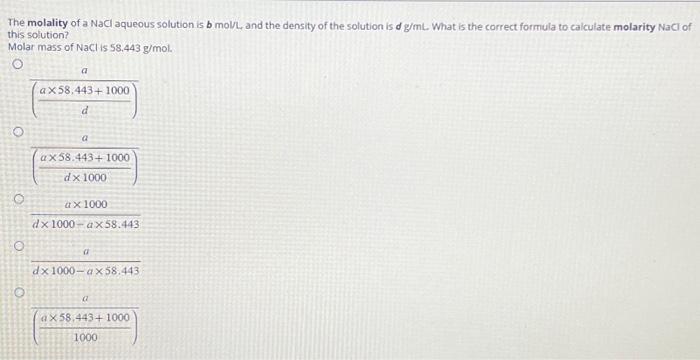 Solved The Molality Of A Nacl Aqueous Solution Is B Mol L