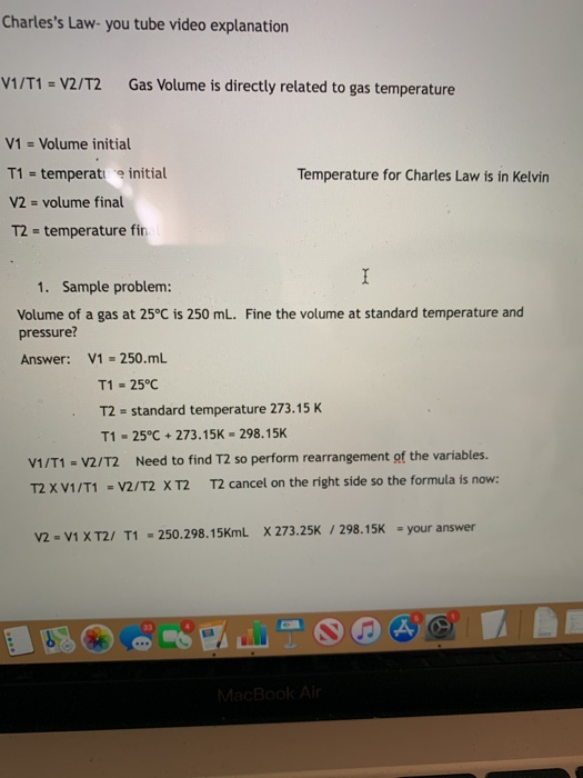 Solved Charles's Law- you tube video explanation V1/T1 = | Chegg.com
