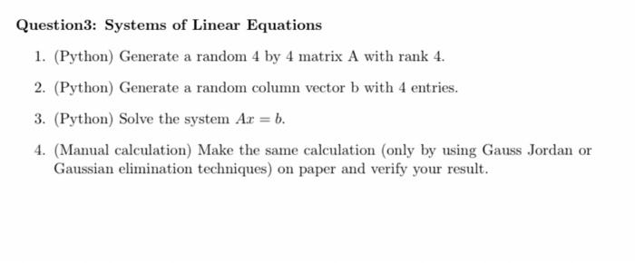Solved Question3: Systems of Linear Equations 1. (Python) | Chegg.com