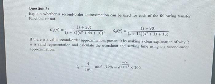 Solved Question 3: Explain whether a second-order | Chegg.com