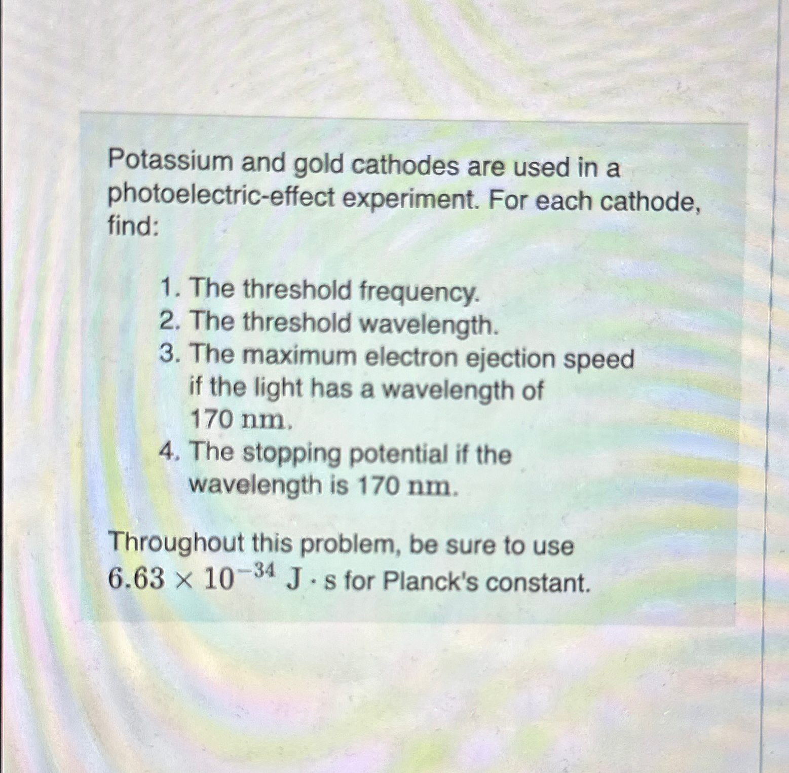 Solved Potassium and gold cathodes are used in a | Chegg.com