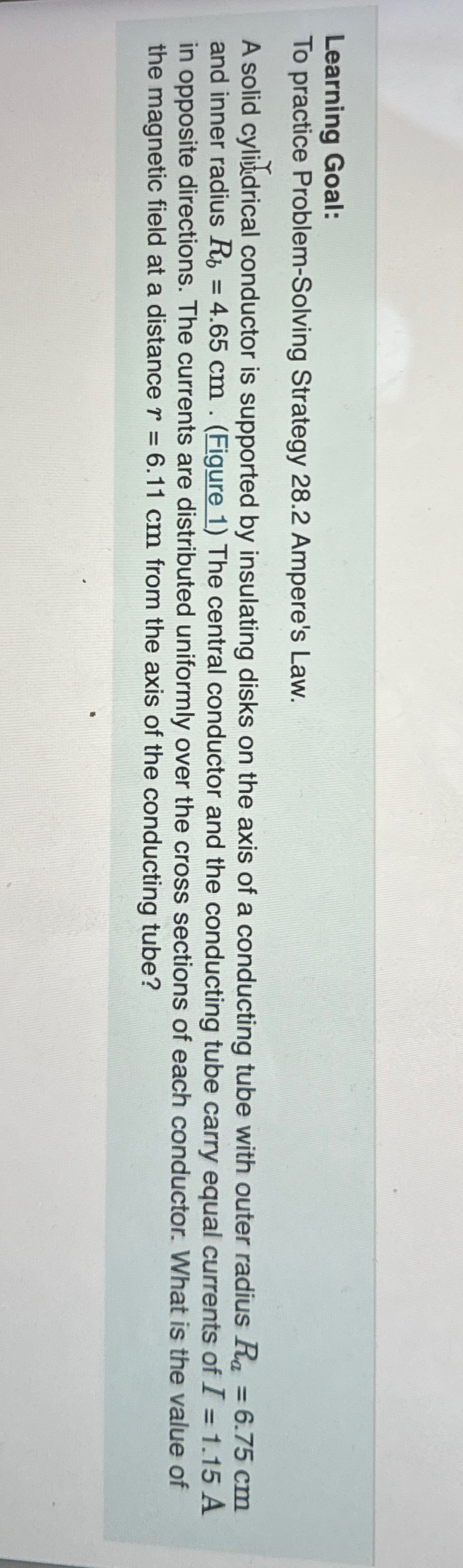 Solved Learning Goal:To practice Problem-Solving Strategy | Chegg.com
