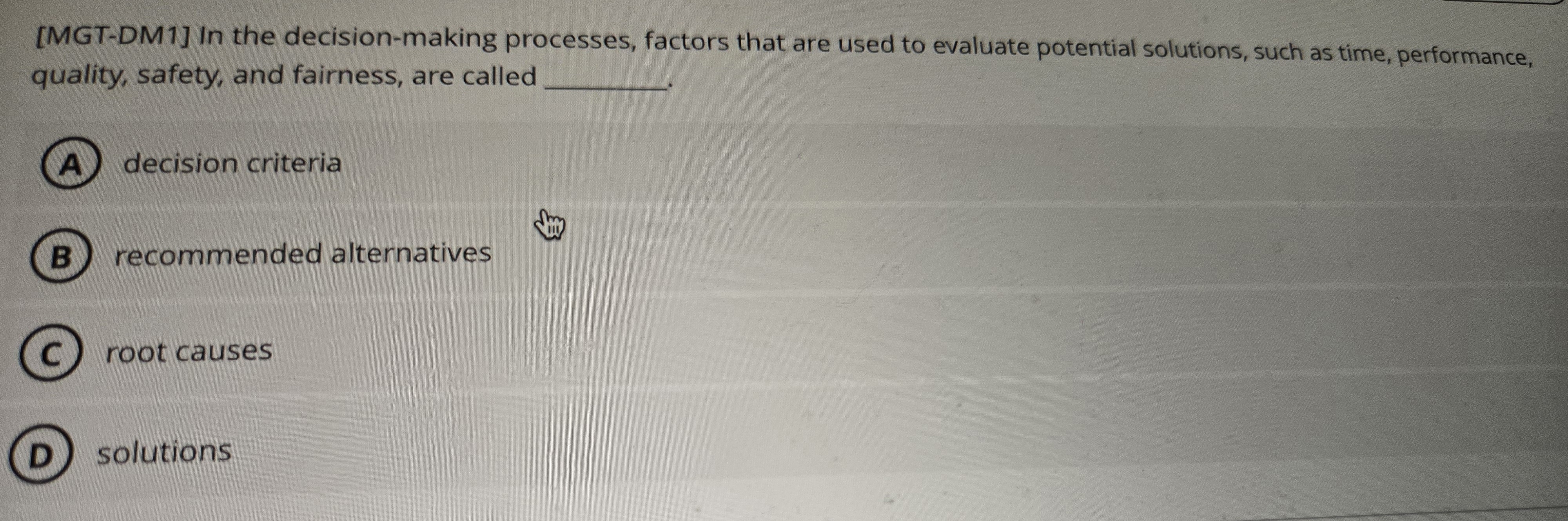 Solved [MGT-DM1] ﻿In the decision-making processes, factors | Chegg.com