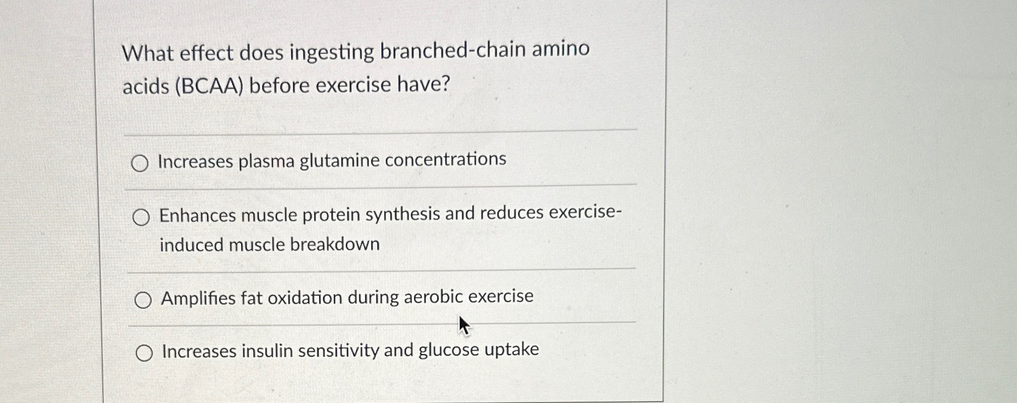 Solved What effect does ingesting branched-chain amino acids | Chegg.com
