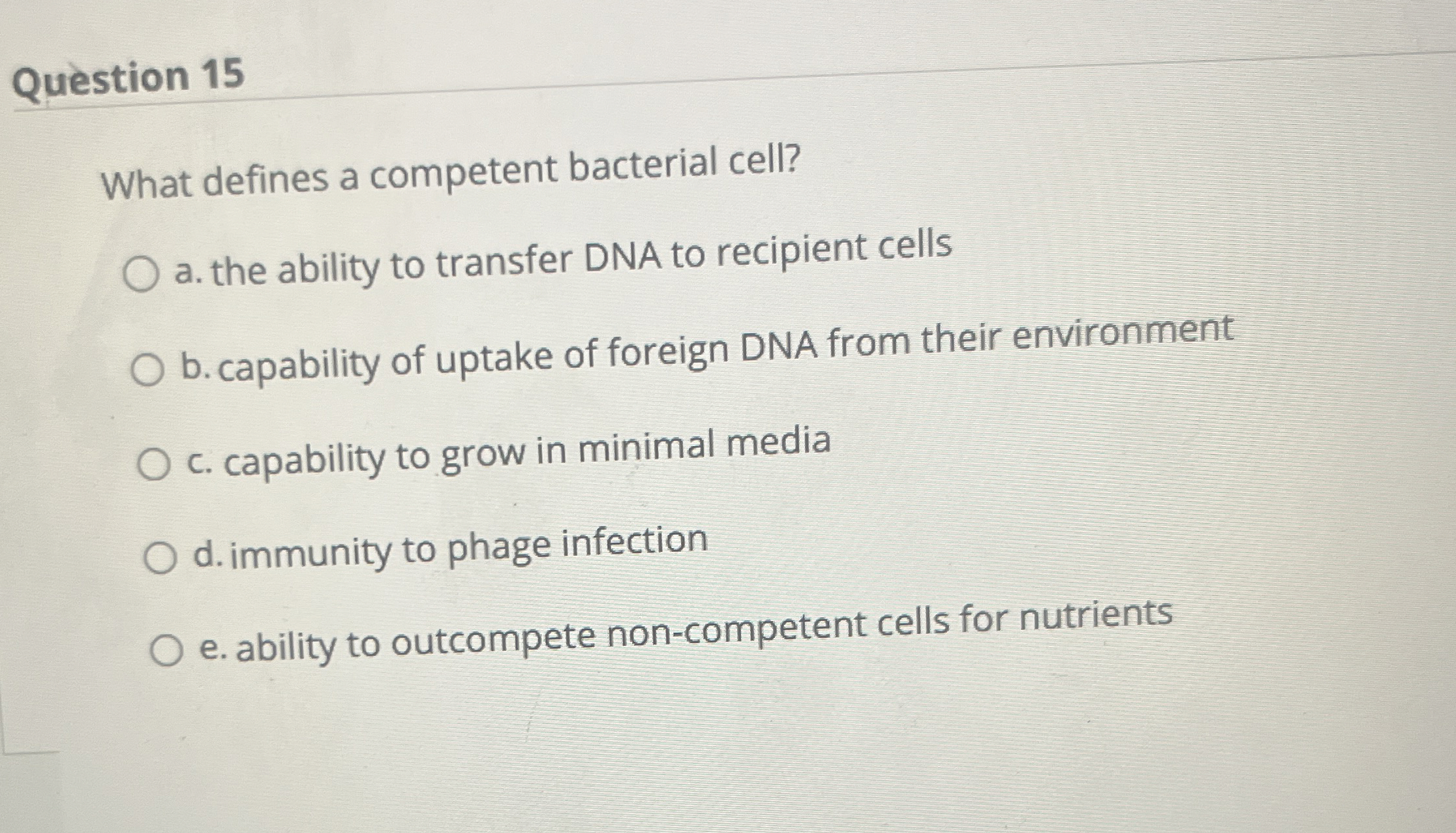 Solved Question 15What defines a competent bacterial cell?a. | Chegg.com