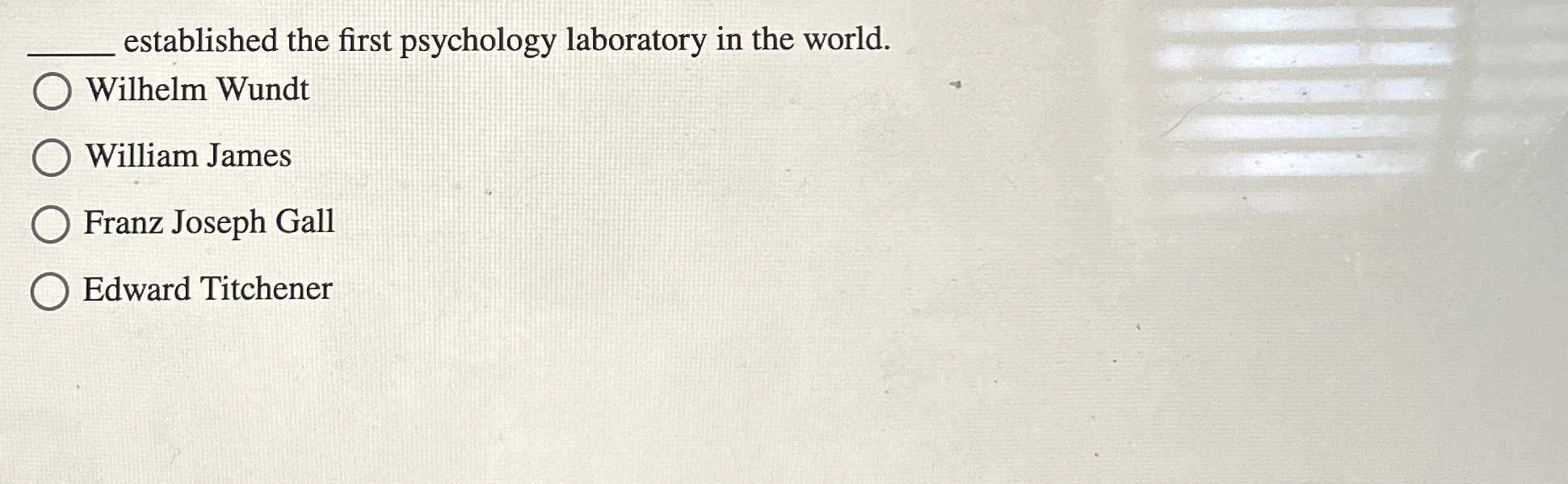 Solved established the first psychology laboratory in the | Chegg.com