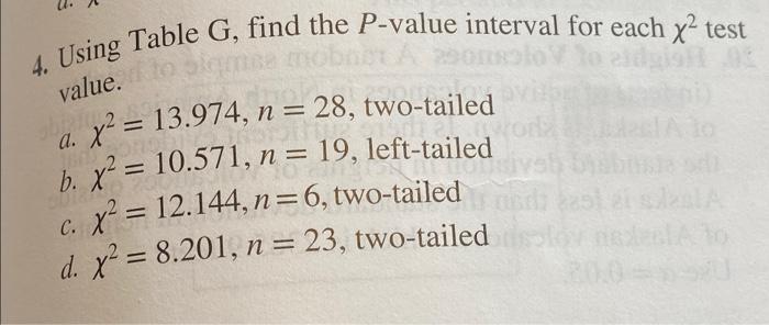 Solved 4. Using Table G, find the P-value interval for each | Chegg.com