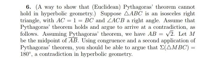 Solved 6. (A way to show that (Euclidean) Pythagoras' | Chegg.com