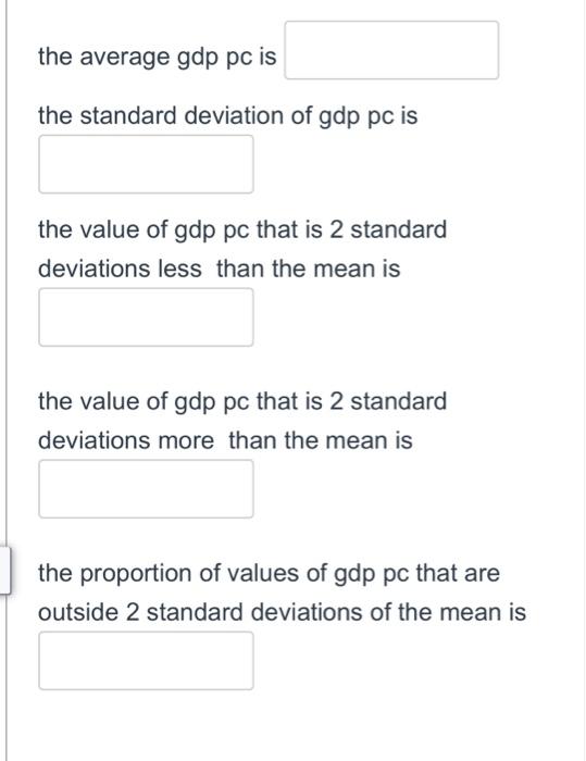 the average gdp pc is the standard deviation of gdp | Chegg.com