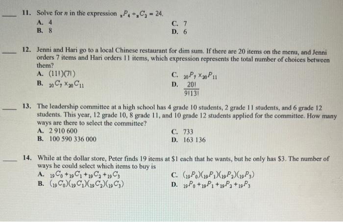 Solved 11. Solve for n in the expression nP4+πC2=24. A. 4 C. | Chegg.com