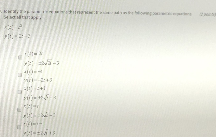 Solved 3. Identify the parametric equations that represent | Chegg.com