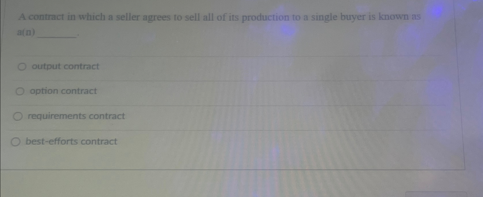 Solved A contract in which a seller agrees to sell all of | Chegg.com