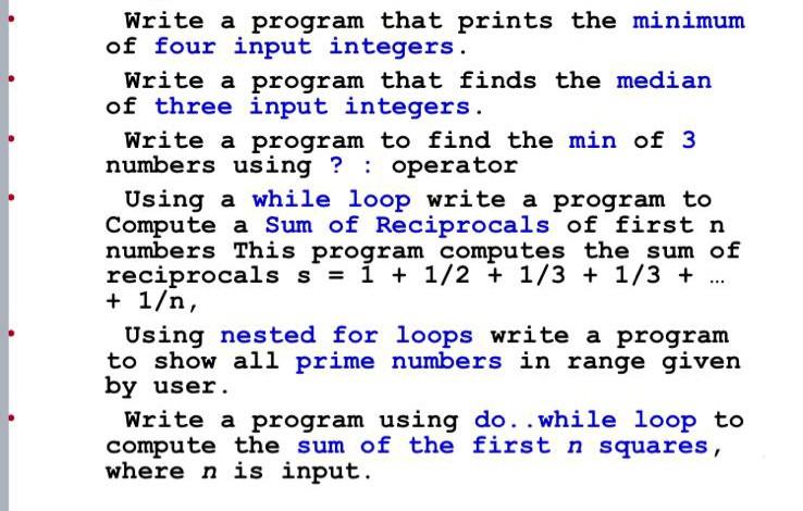 Solved Write a program that prints the minimum of four input | Chegg.com
