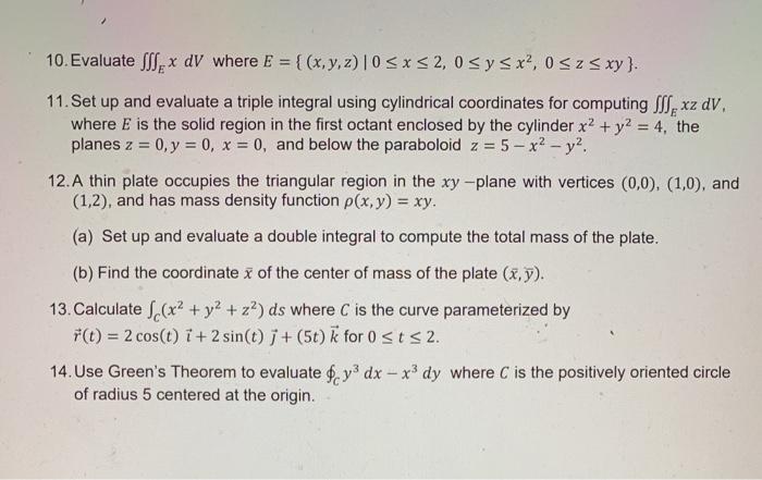 Solved 10 Evaluate S X Dv Where E Xyz0 