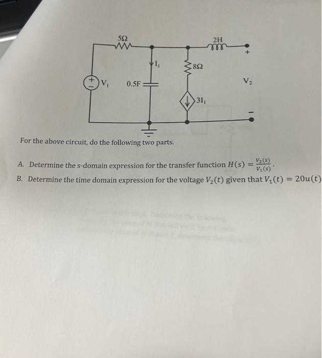 Solved For the above circuit, do the following two parts. A. | Chegg.com