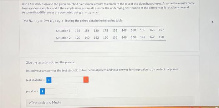 Solved Use a t-distribution and the given matched pair | Chegg.com