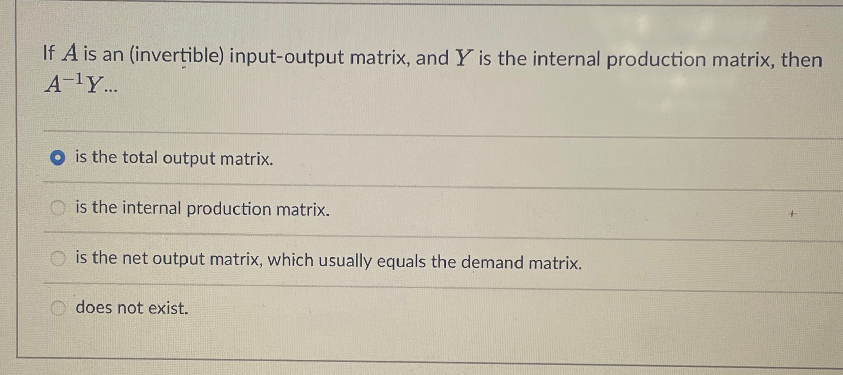 Solved If A ﻿is an (invertible) ﻿input-output matrix, and Y | Chegg.com