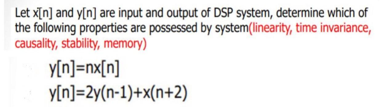 Solved Let x[n] and y[n] are input and output of DSP system, | Chegg.com