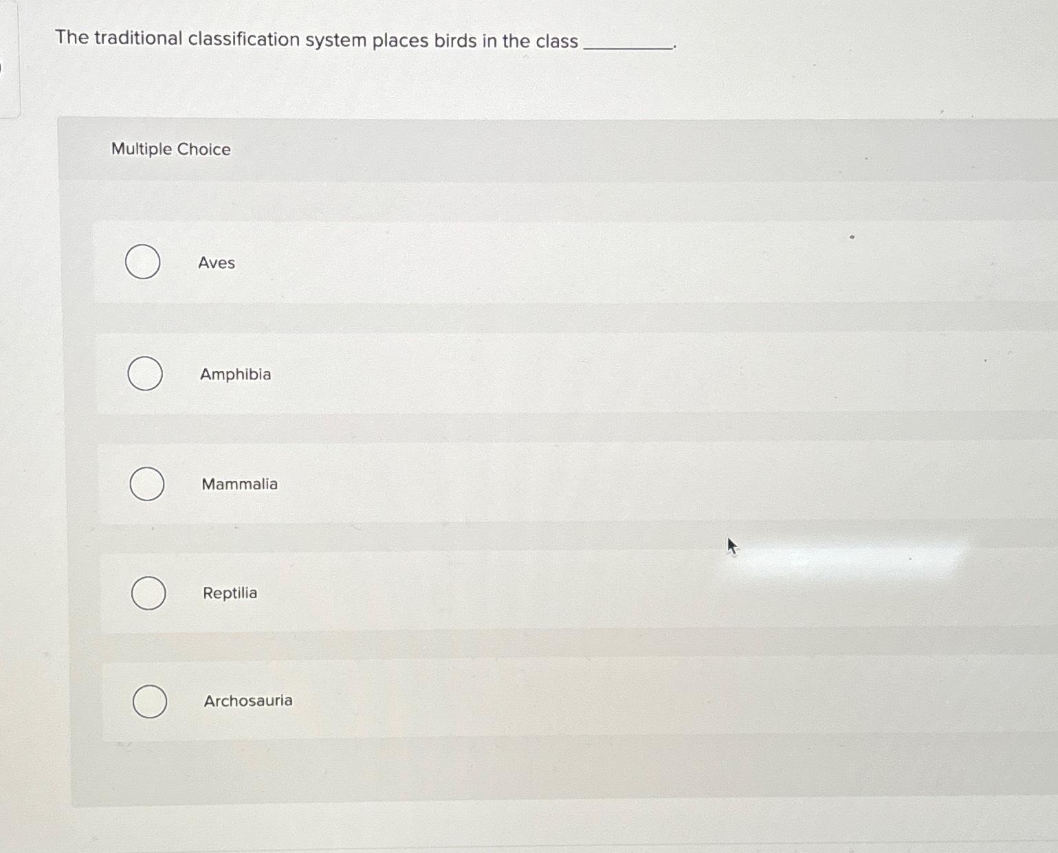 Solved The traditional classification system places birds in | Chegg.com