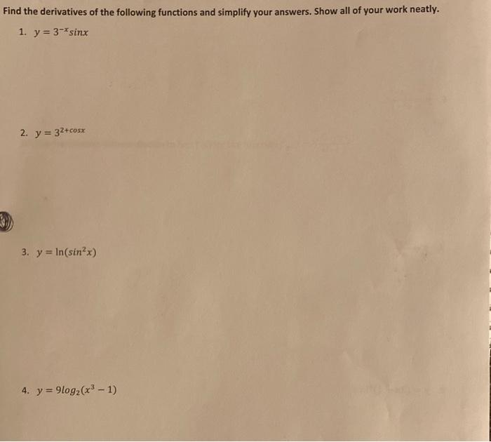 Solved y=3−xsinx y=32+cosx y=ln(sin2x) y=9log2(x3−1) | Chegg.com