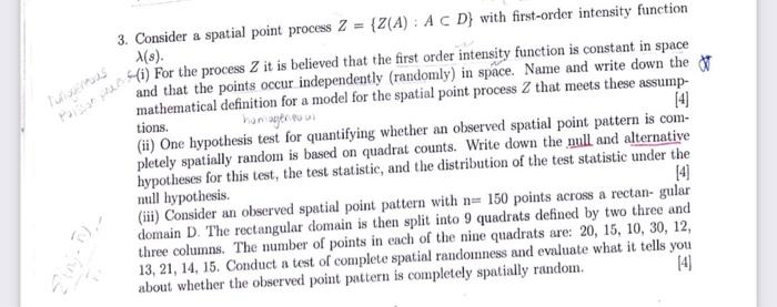 3. Consider a spatial point process Z={Z(A):A⊂D} with | Chegg.com