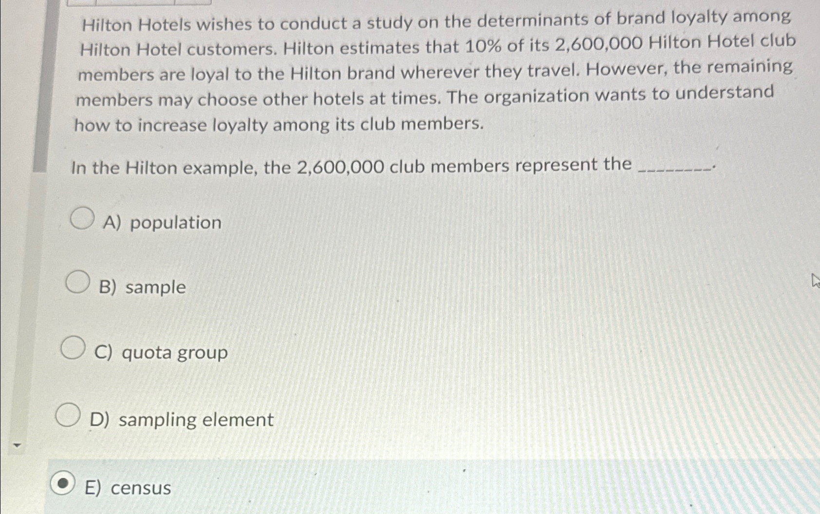 Solved Hilton Hotels wishes to conduct a study on the | Chegg.com