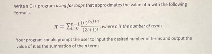 Solved Write A C Program Using For Loops That Approximates