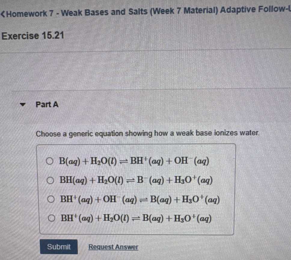 Solved Part AChoose a generic equation showing how a weak | Chegg.com