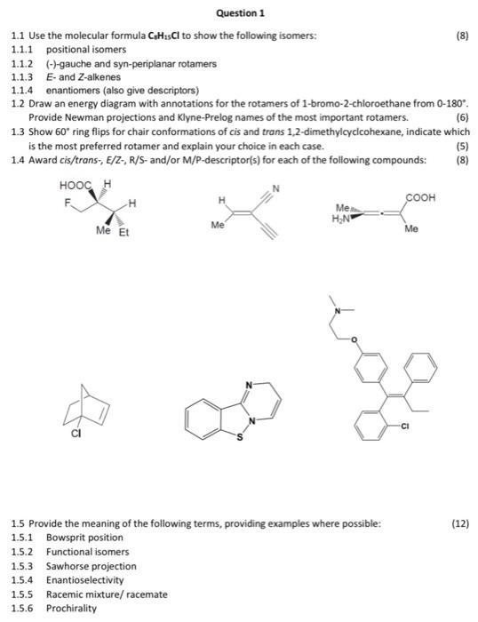Solved 1.1 Use the molecular formula C8H15Cl to show the | Chegg.com