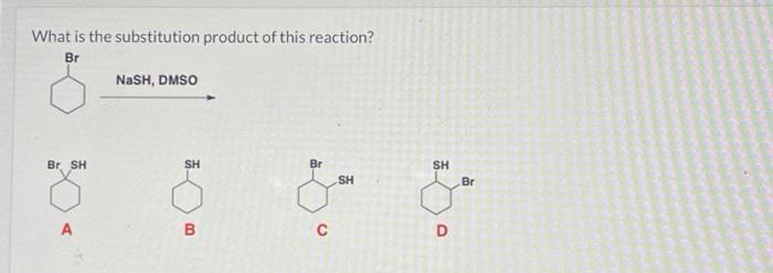 Solved What is the substitution product of this reaction? Br | Chegg.com
