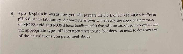 Solved 7) MOPS (3-IN-morpholinolpropanesulfonic) acid can be | Chegg.com