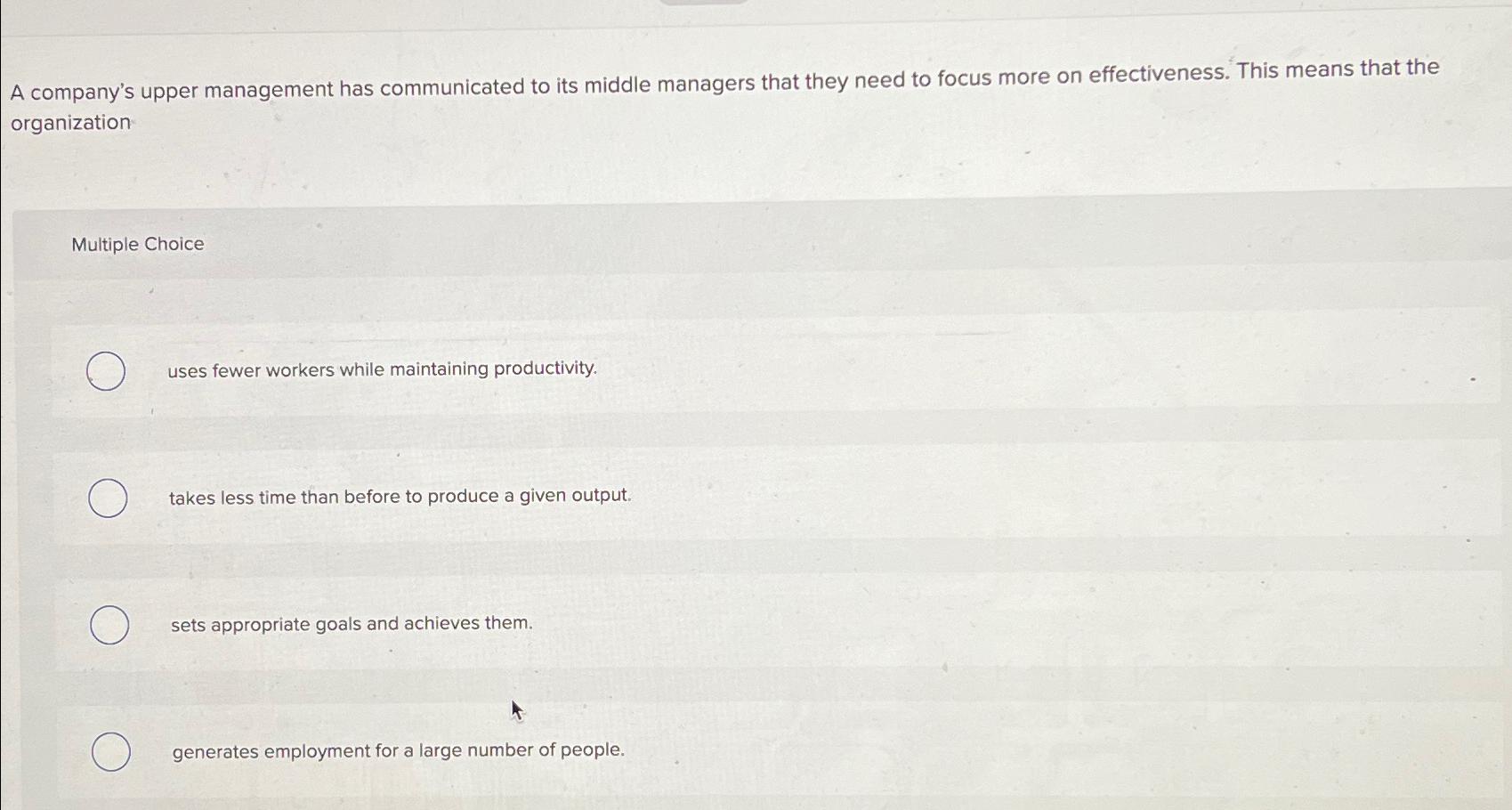 Solved A company's upper management has communicated to its | Chegg.com