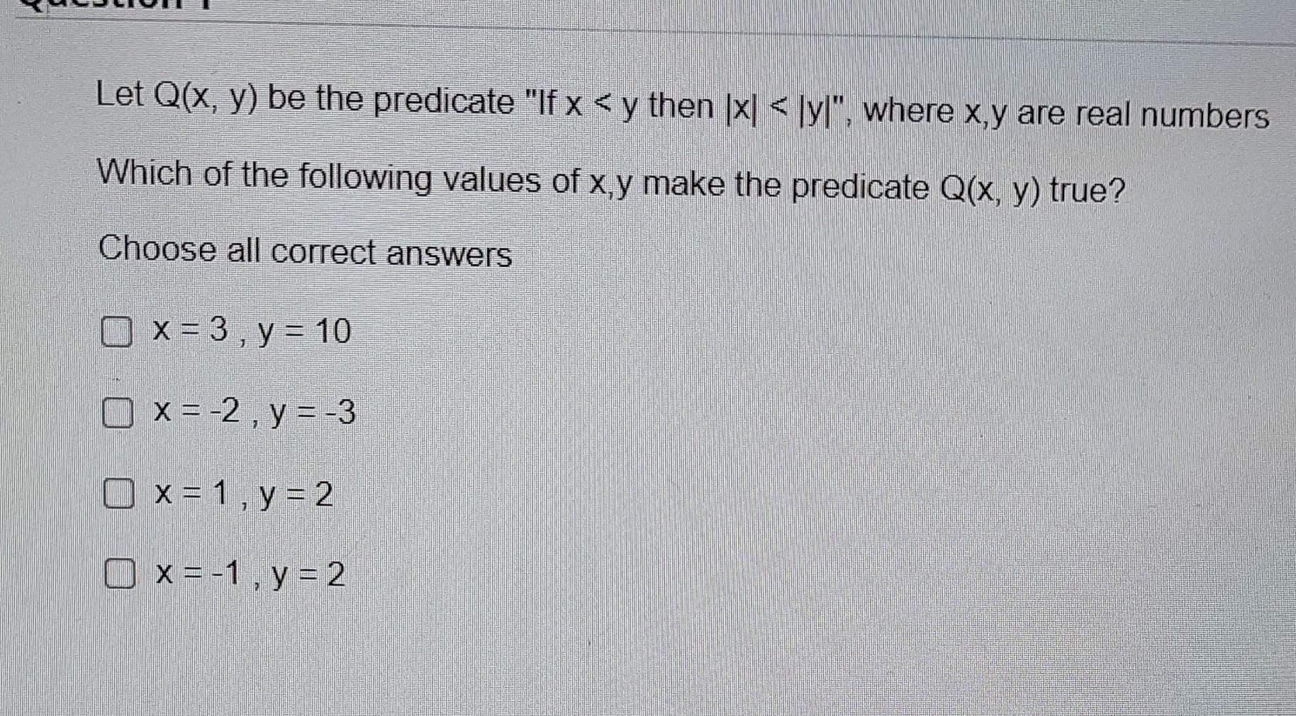 Solved Let Q(x, y) be the predicate "lfx | Chegg.com