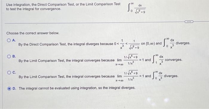 Solved Use integration, the Direct Comparison Test, or the | Chegg.com