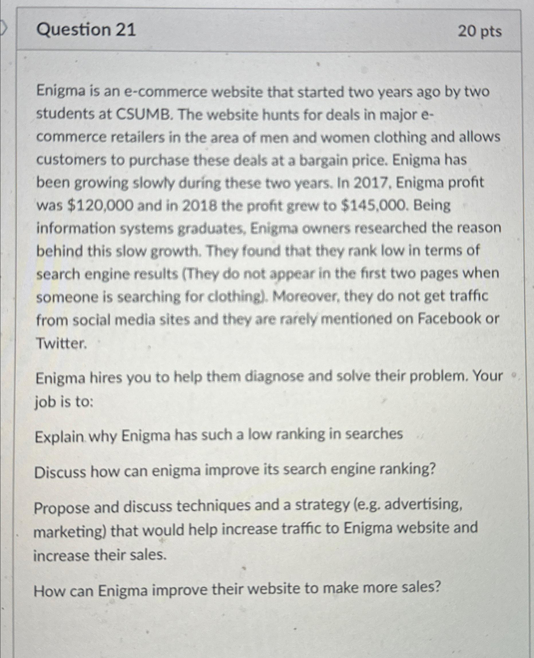 Solved Question 2120 ﻿ptsEnigma is an e-commerce website | Chegg.com