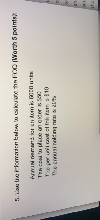Solved 5. Use the information below to calculate the EOQ | Chegg.com