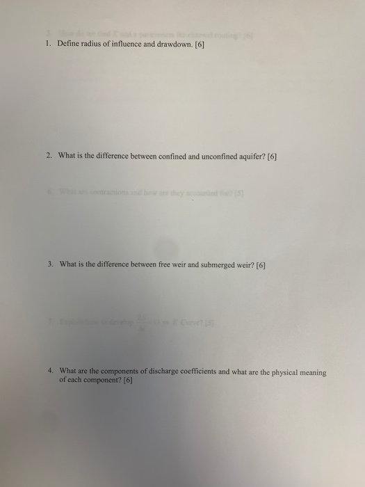 Solved 1. Define radius of influence and drawdown. [6] 2. | Chegg.com
