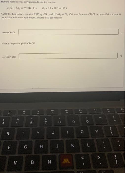 Solved Bromine monochloride is synthesized using the | Chegg.com